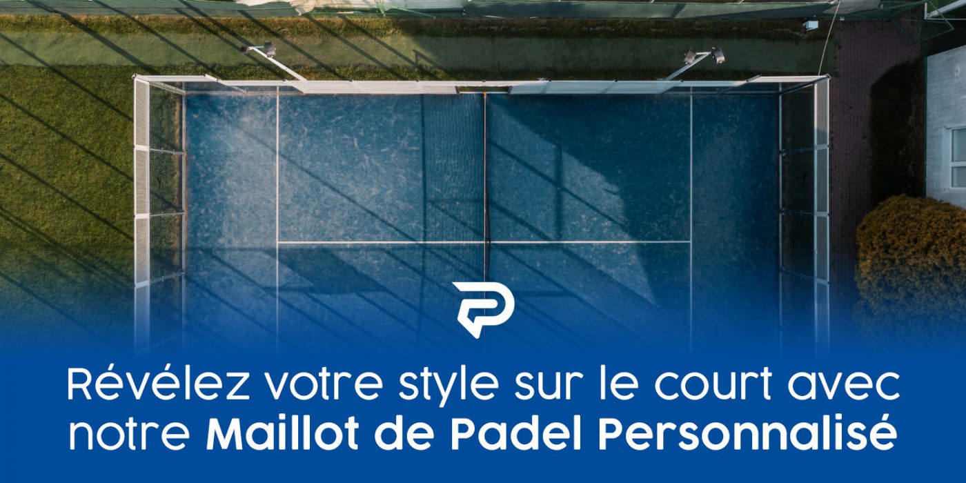 Le Maillot Padel - Révélez votre style sur le court | Équipementier ...